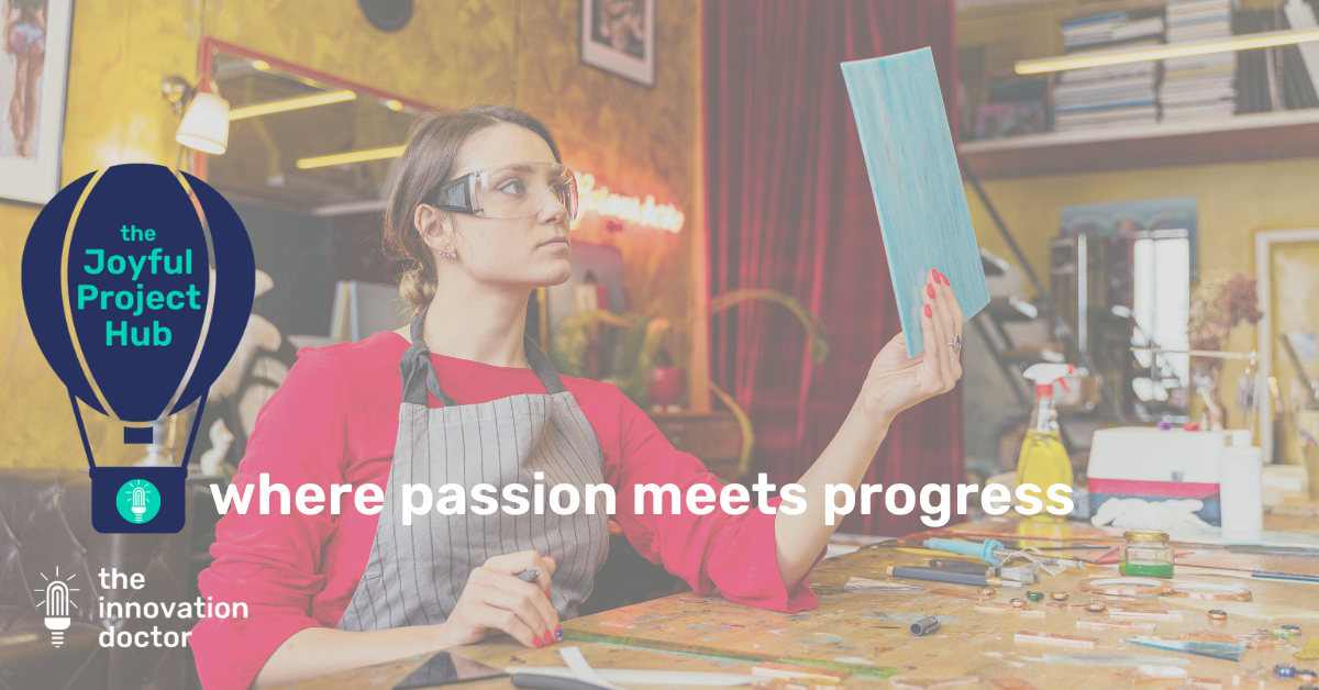 The Joyful Project Hub – The Innovation Doctor